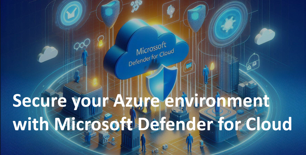 Secure your Azure environment with Microsoft Defender for Cloud ...