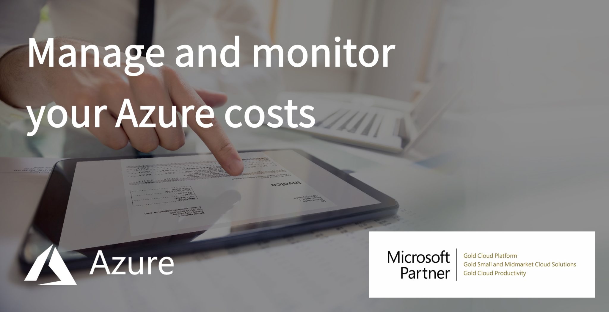 Manage and Monitor your Azure Costs