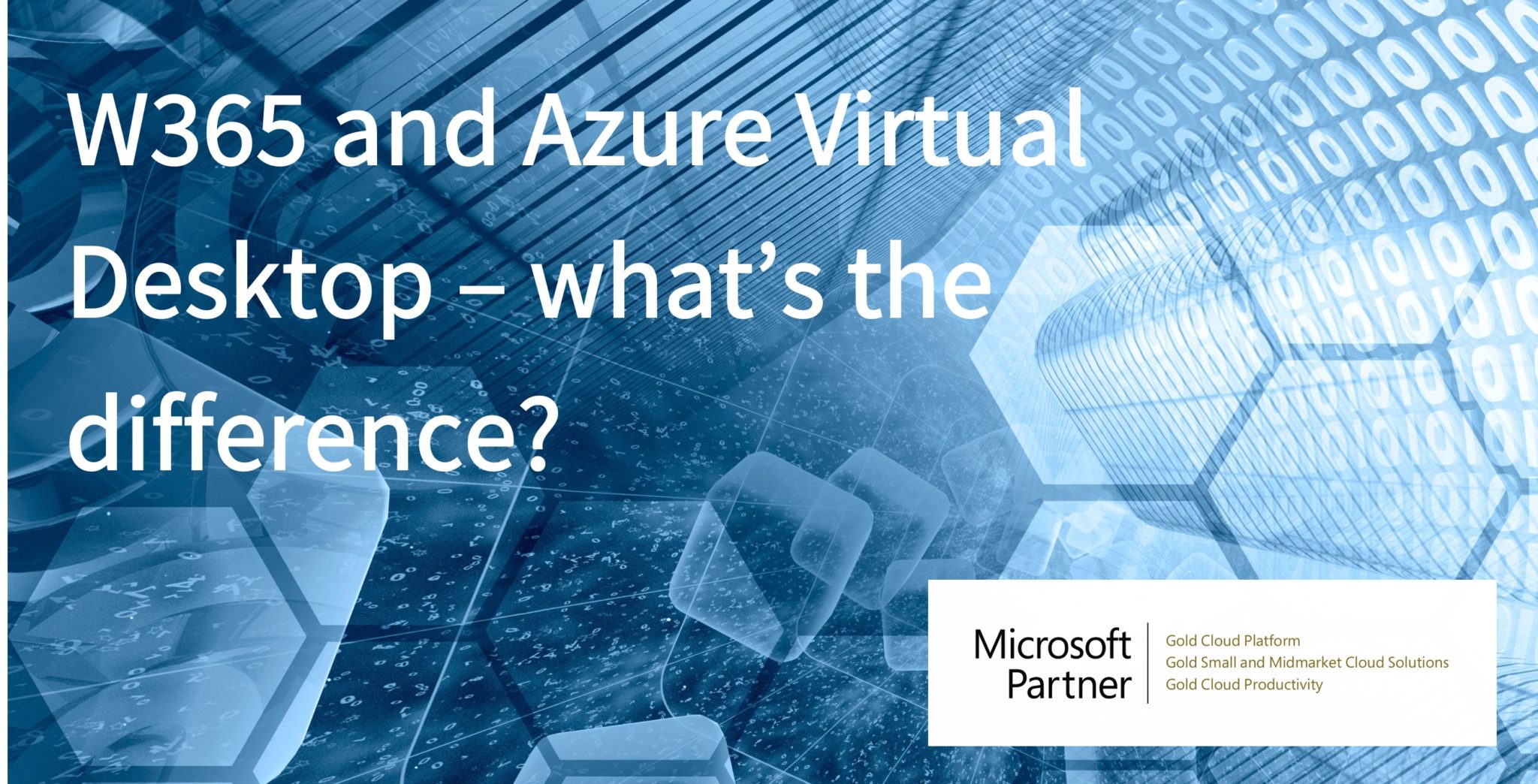 W365 and Azure Virtual Desktop – what’s the difference?